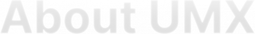 About UMX | UMX Studio